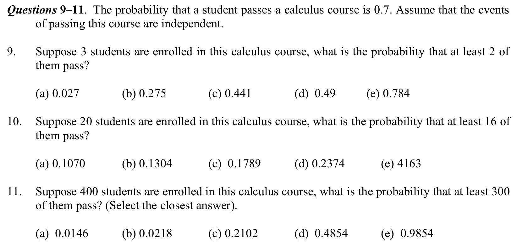 Solved Questions 9-11. The probability that a student passes | Chegg.com