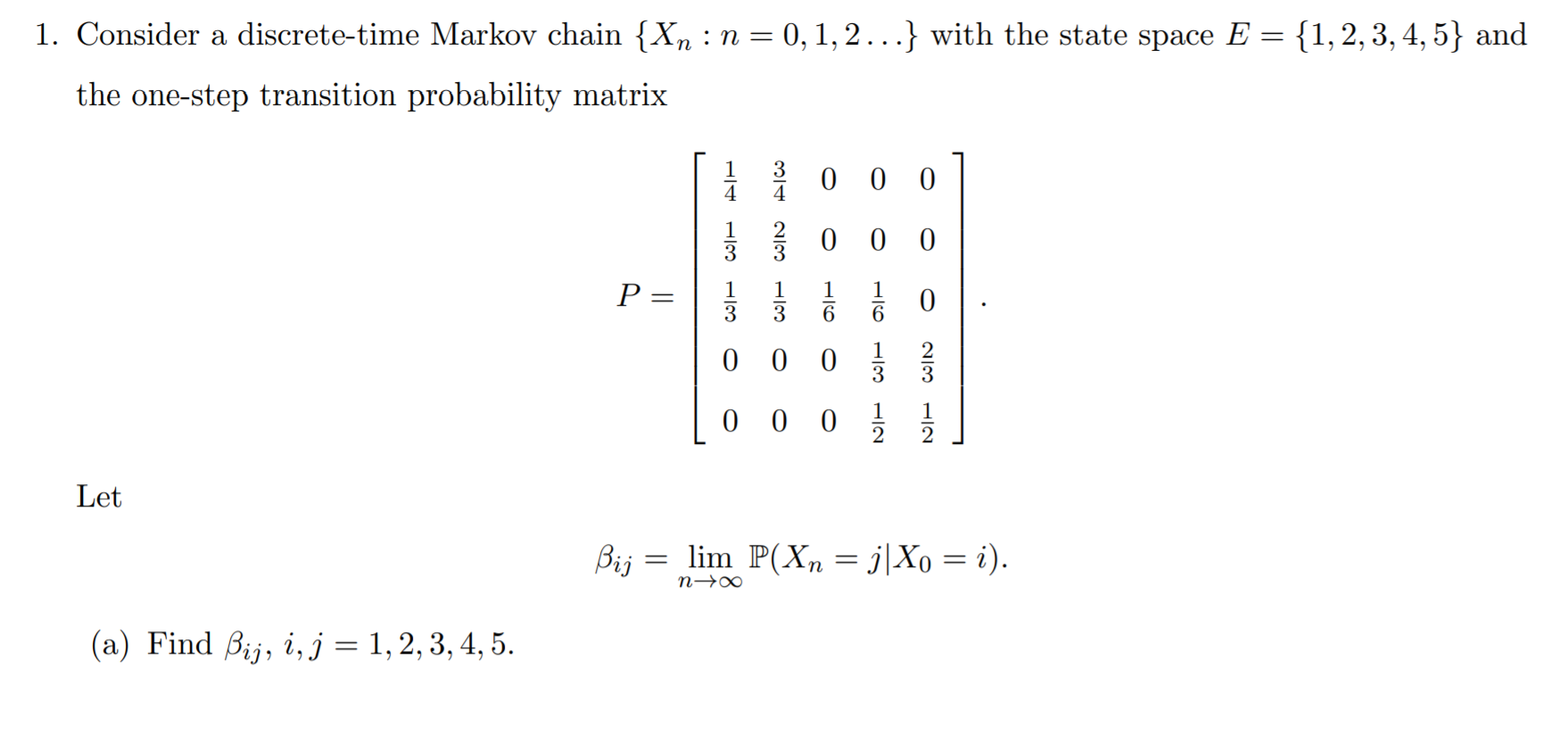 Solved 1. Consider a discrete-time Markov chain {Xn: n= | Chegg.com