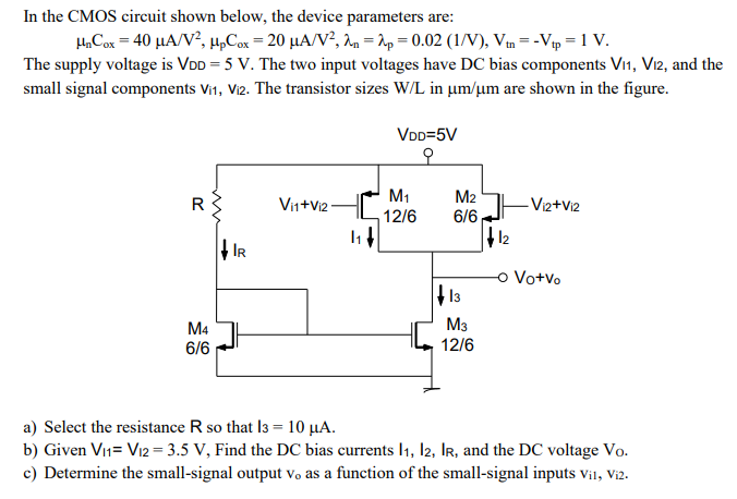 In the CMOS circuit shown below, the device | Chegg.com