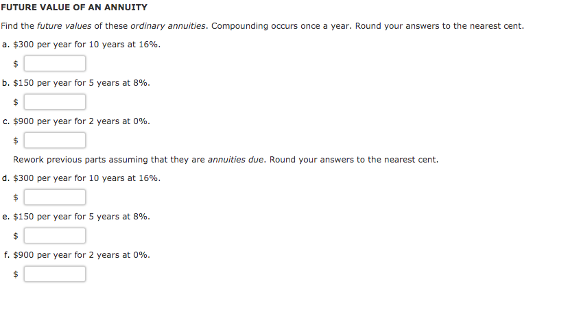 Solved FUTURE VALUE OF AN ANNUITY Find the future values of | Chegg.com
