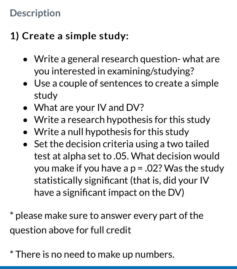 Solved Description 1) Create a simple study: - Write a | Chegg.com