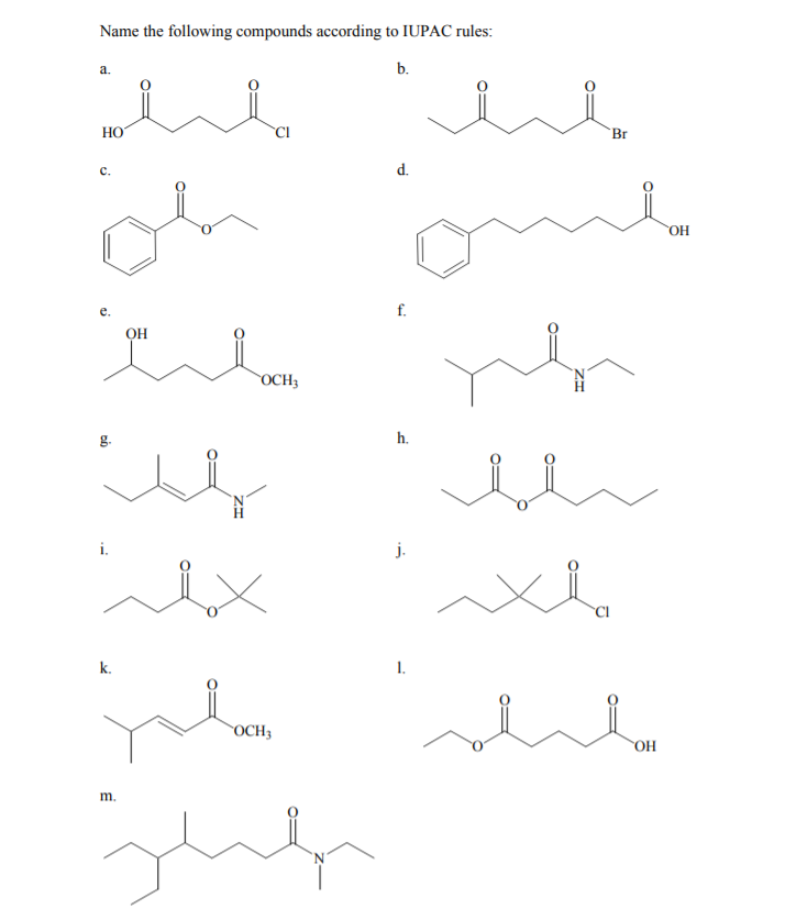 Solved Name the following compounds according to IUPAC | Chegg.com