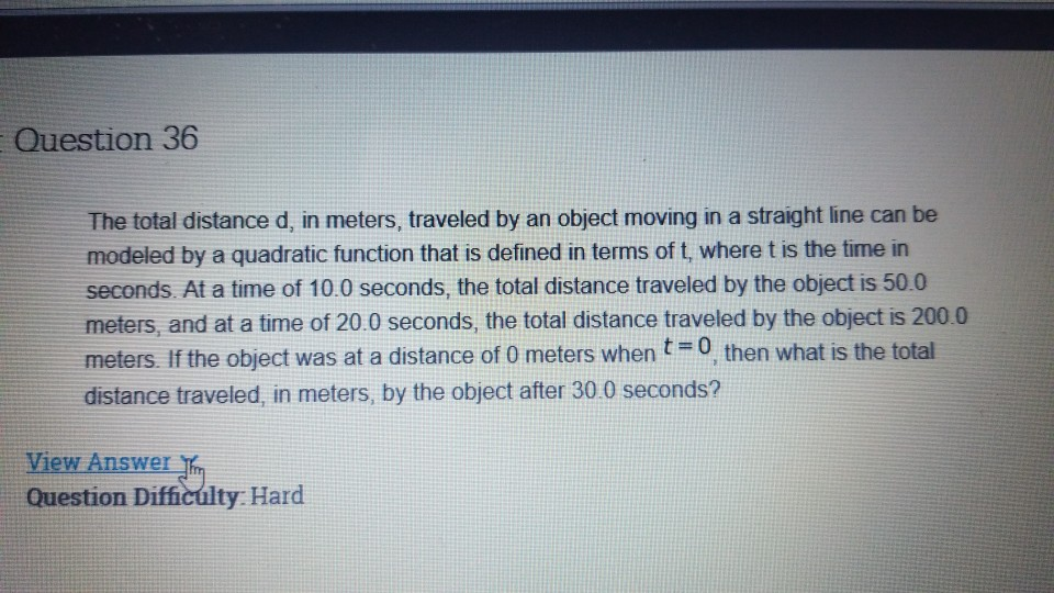 Solved Question 36 The total distance d, in meters, traveled | Chegg.com