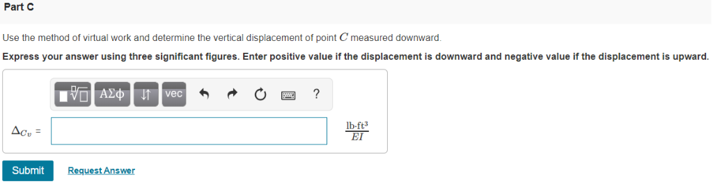 Solved Part C Use the method of virtual work and | Chegg.com