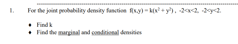 Solved 1. For the joint probability density function | Chegg.com