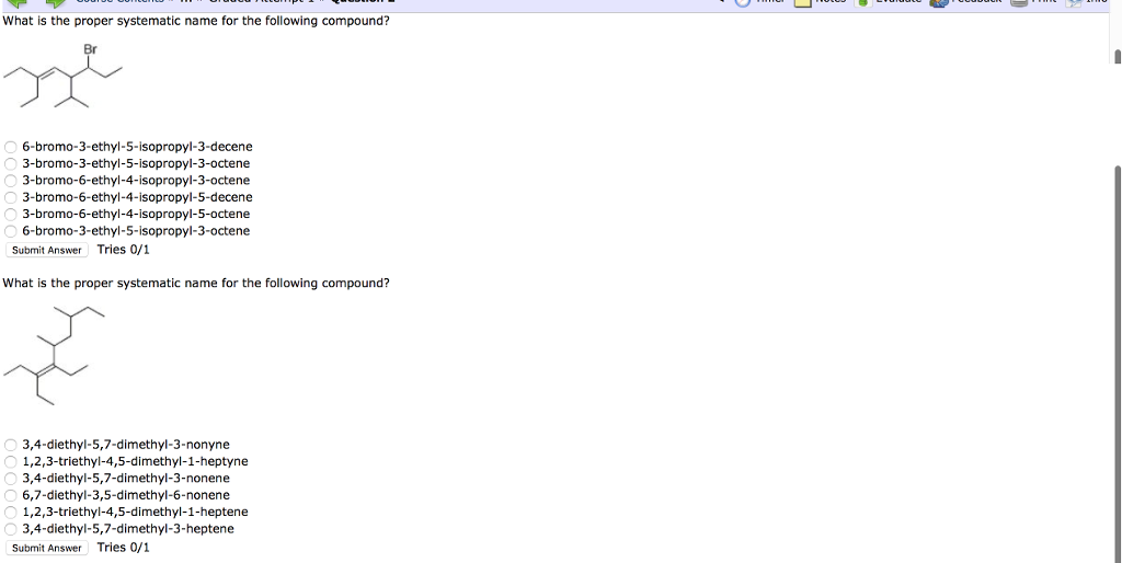 Solved What is the proper systematic name for the | Chegg.com