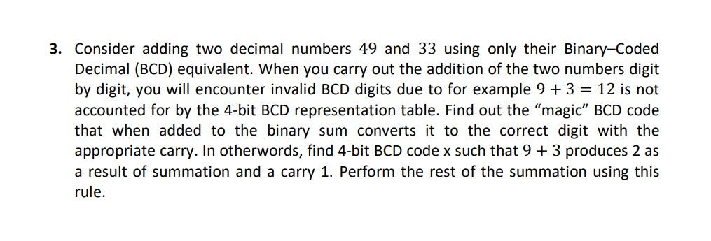 Solved 3. Consider adding two decimal numbers 49 and 33 | Chegg.com