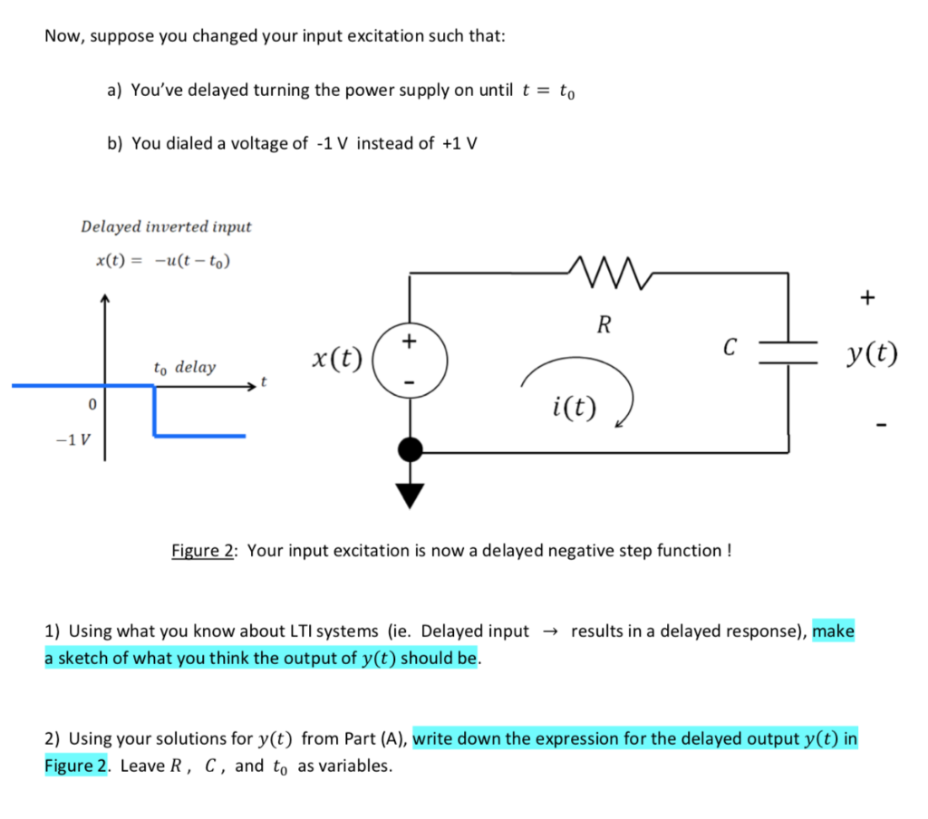 Solved Now, suppose you changed your input excitation such | Chegg.com