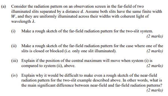Solved (a) Consider the radiation pattern on an observation | Chegg.com