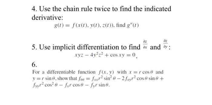 Solved 4. Use the chain rule twice to find the indicated | Chegg.com