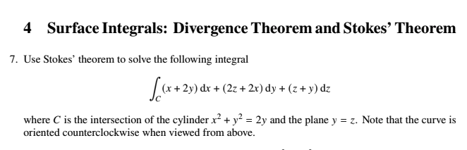 Solved 4 Surface Integrals: Divergence Theorem and Stokes' | Chegg.com