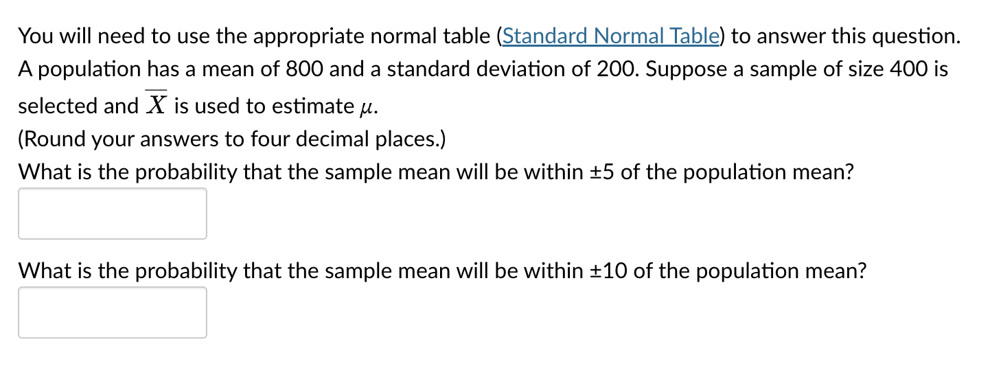 Solved You will need to use the appropriate normal table | Chegg.com