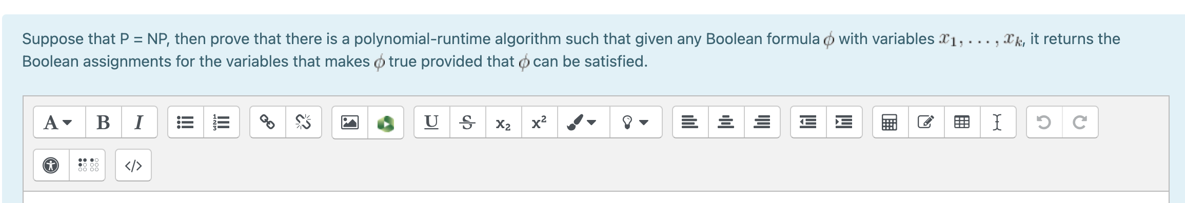 Solved = Suppose that P = NP, then prove that there is a | Chegg.com