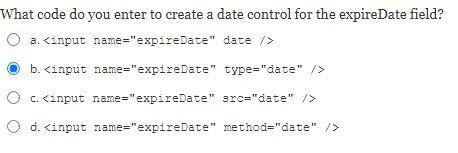 Solved What code do you enter to create a date control for | Chegg.com