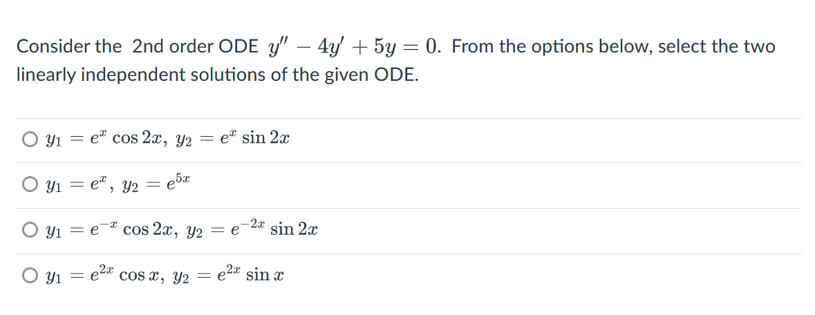 Solved Consider the 2 nd order ODE y′′−4y′+5y=0. From the | Chegg.com