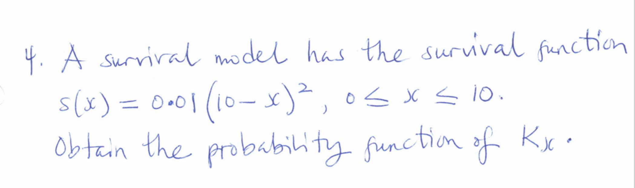 Solved A survival model has the survival | Chegg.com