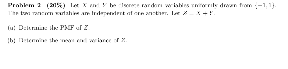 Solved Problem 2 (20%) Let X and Y be discrete random | Chegg.com