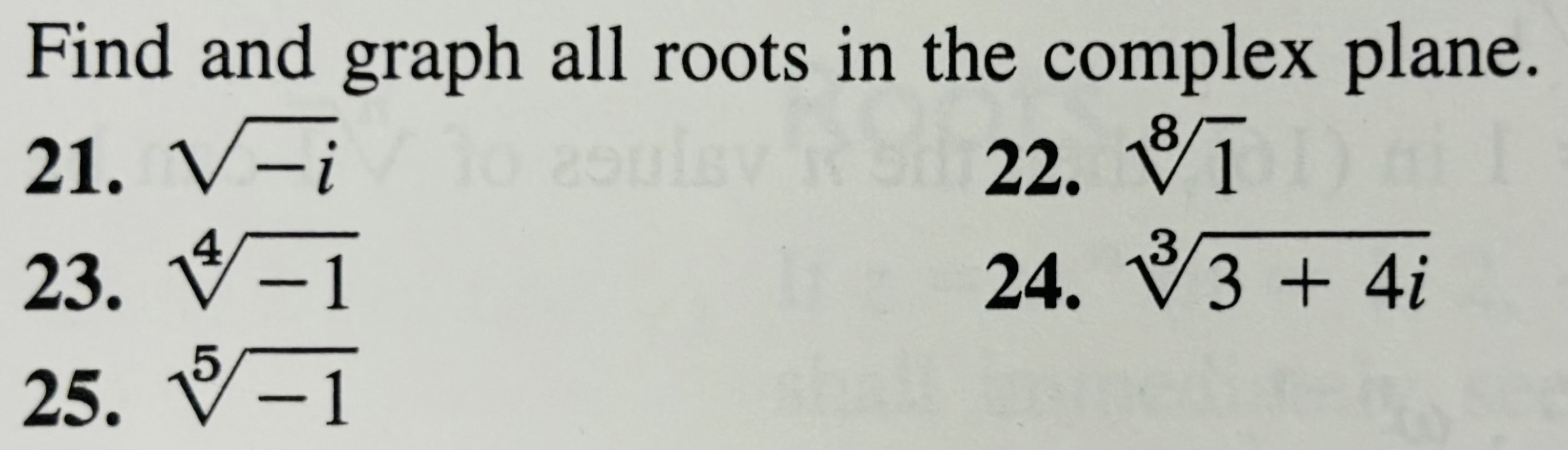 Solved 22. ﻿Find and graph all roots in the complex plane.18 | Chegg.com