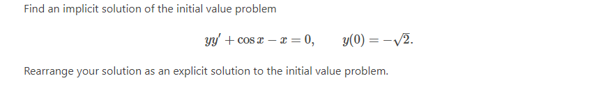 Solved Find an implicit solution of the initial value | Chegg.com