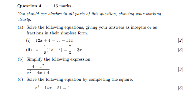 Solved Question 4−16 marks You should use algebra in all | Chegg.com