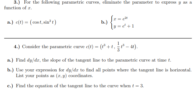 Solved 3.) For the following parametric curves, eliminate | Chegg.com