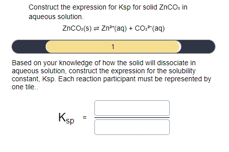 Solved Construct the expression for Ksp for solid ZnCo: in | Chegg.com