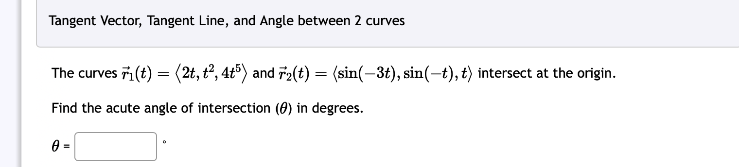Solved Tangent Vector, Tangent Line, and Angle between 2 | Chegg.com