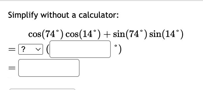 Solved Simplify without a | Chegg.com
