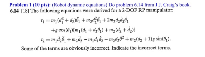 Solved Problem 1 (10 pts): (Robot dynamic equations) Do | Chegg.com Solved Problem 1 (10 pts): (Robot dynamic equations) Do | Chegg.com