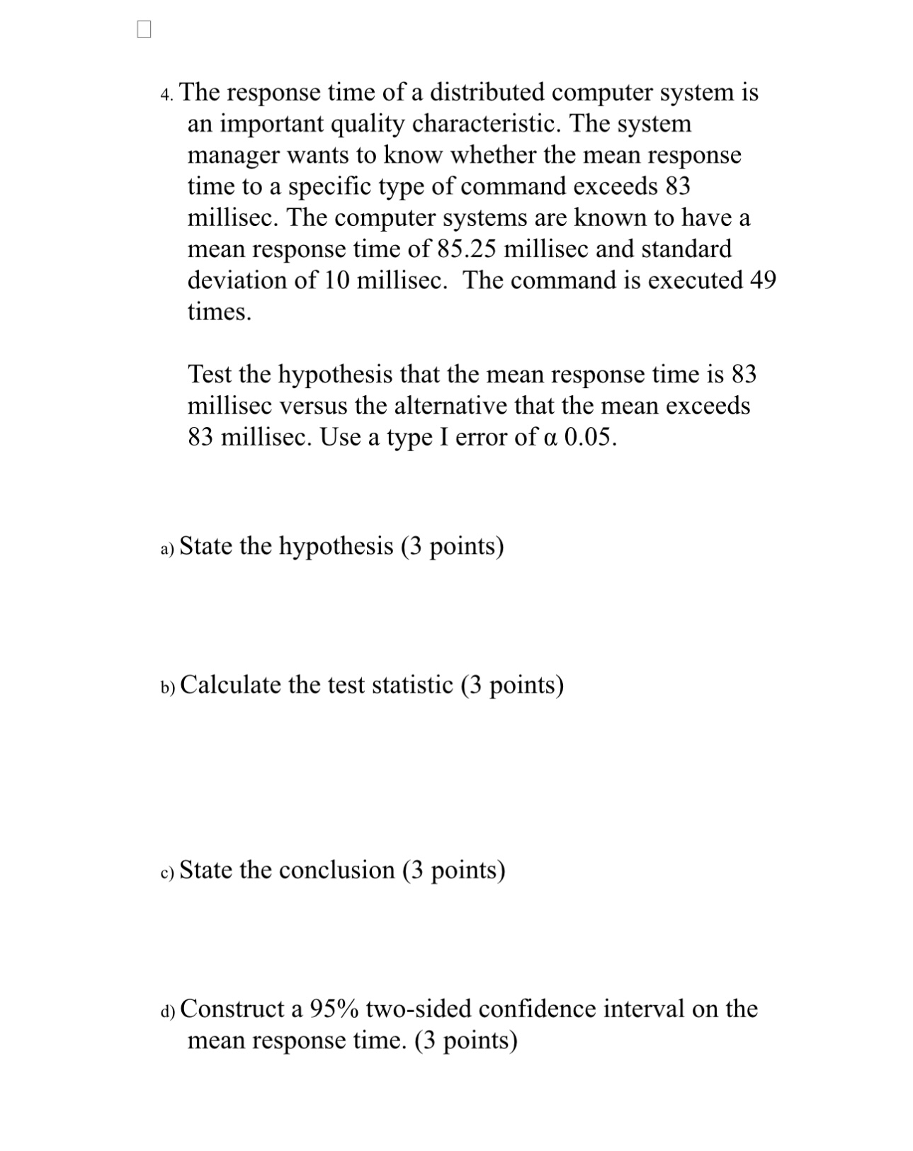 Solved 4. The response time of a distributed computer system | Chegg.com