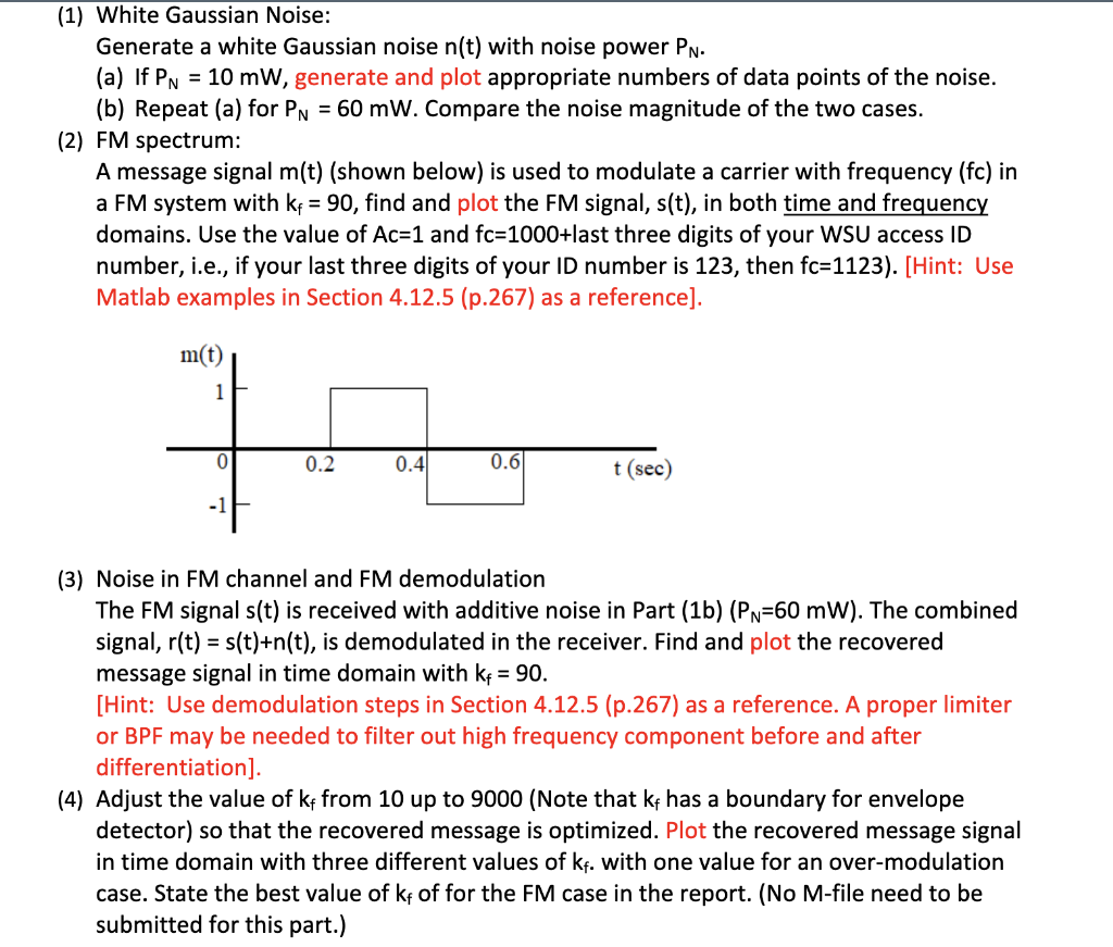 Solved (1) White Gaussian Noise: Generate a white Gaussian | Chegg.com