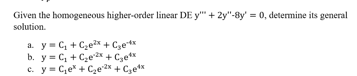 Solved Given the homogeneous higher-order linear DE y' + | Chegg.com