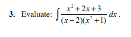 Solved ∫(x−2)(x2+1)x2+2x+3dx | Chegg.com