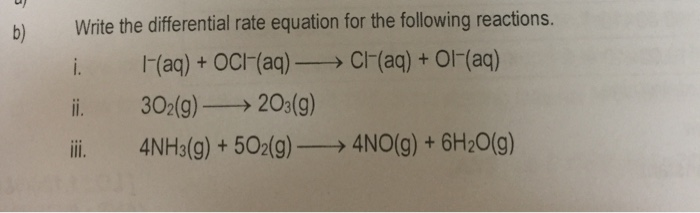 Solved Write the differential rate equation for the | Chegg.com