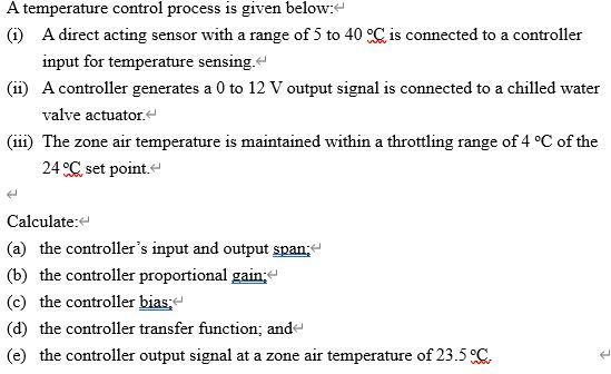 A temperature control process is given below: (i) A | Chegg.com