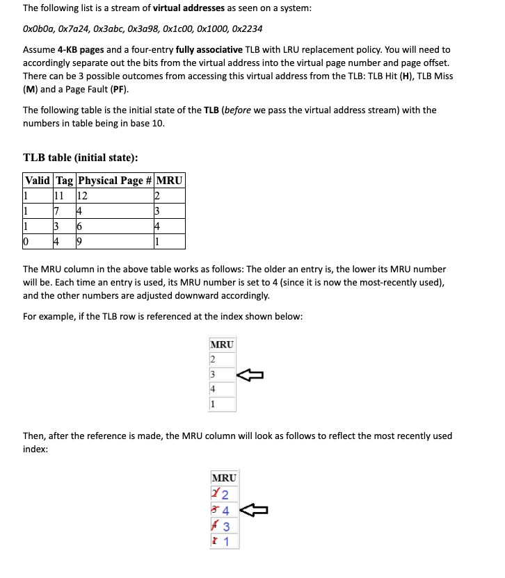 Solved The following list is a stream of virtual addresses | Chegg.com