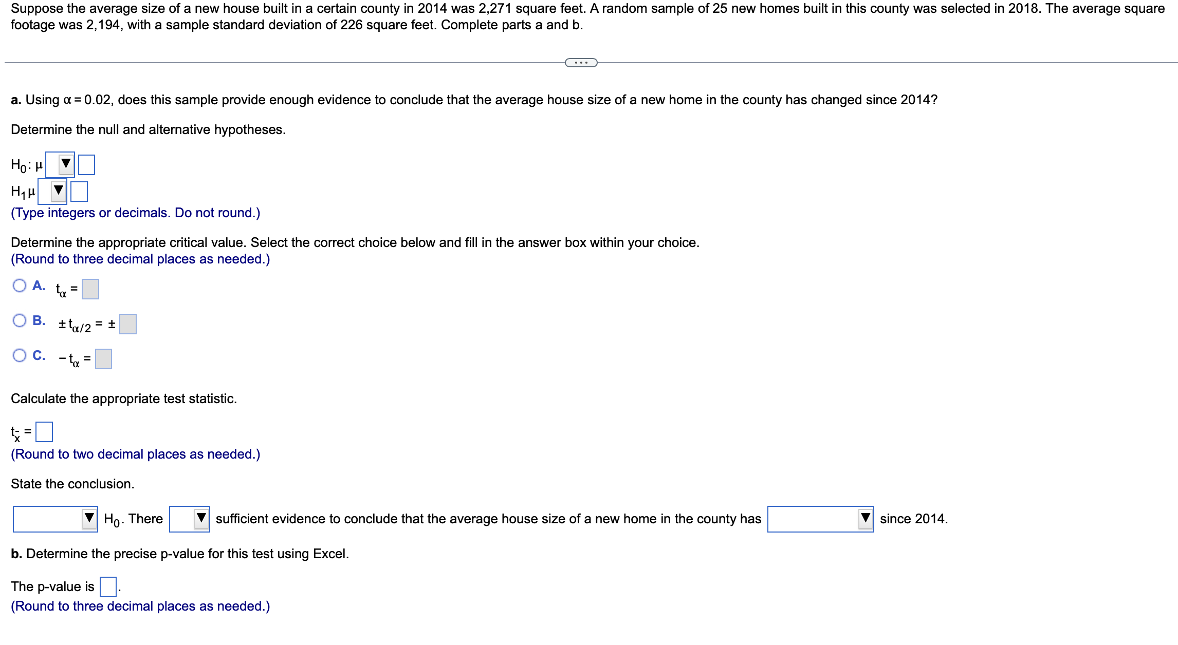 Solved footage was 2,194 , ﻿with a sample standard deviation | Chegg.com