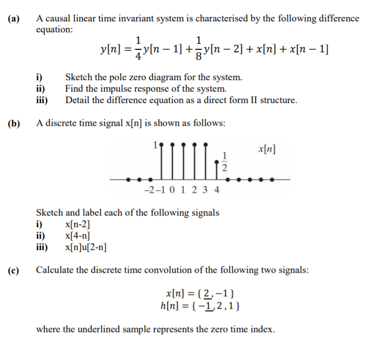 Solved (a) A causal linear time invariant system is | Chegg.com