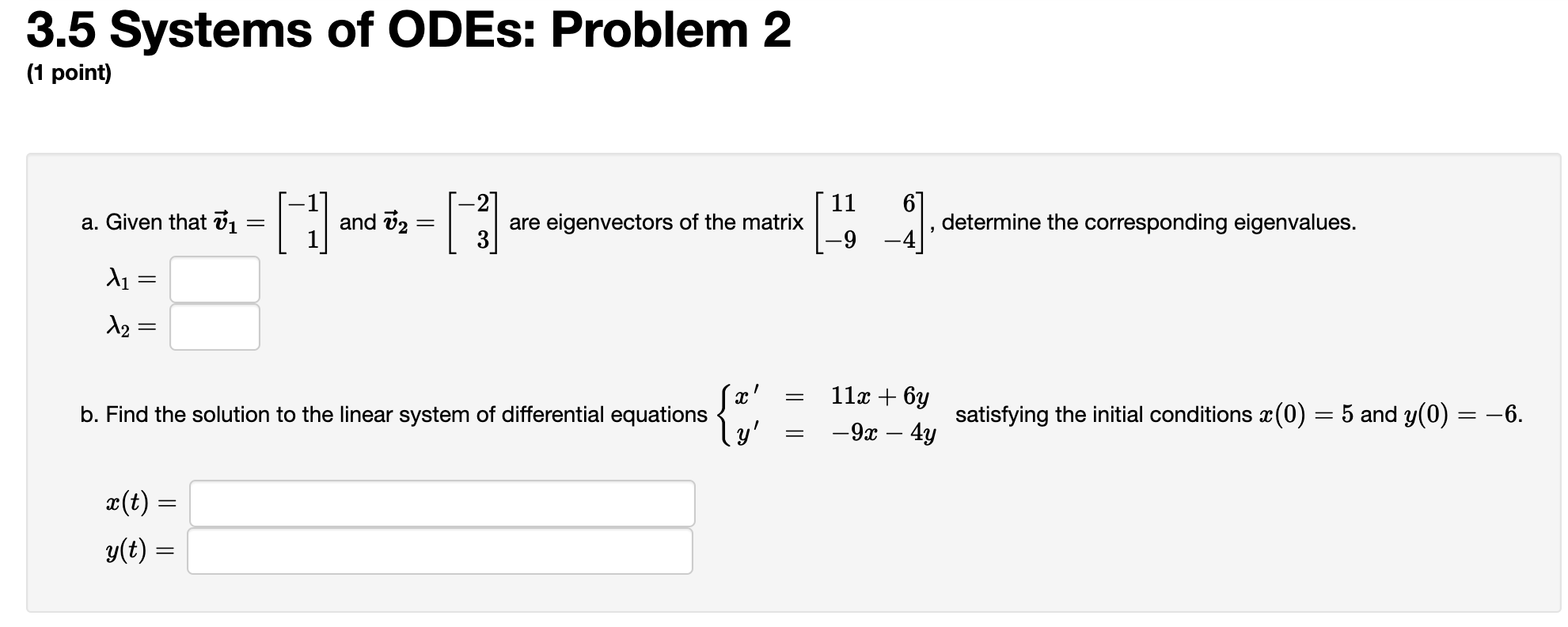 Solved 3.5 Systems of ODES: Problem 2 (1 point) -27 11 a. | Chegg.com