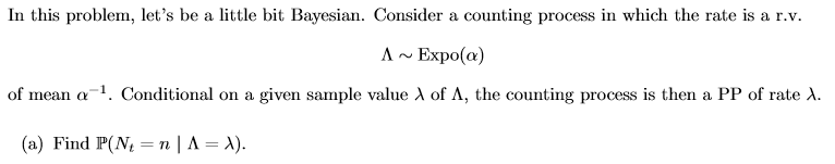 Solved Consider a counting process in while the rate is a | Chegg.com