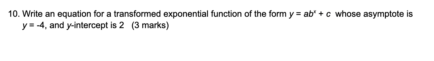 Solved 10. Write an equation for a transformed exponential | Chegg.com