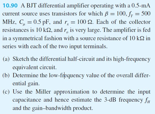Solved 10.90 A BJT differential amplifier operating with a | Chegg.com