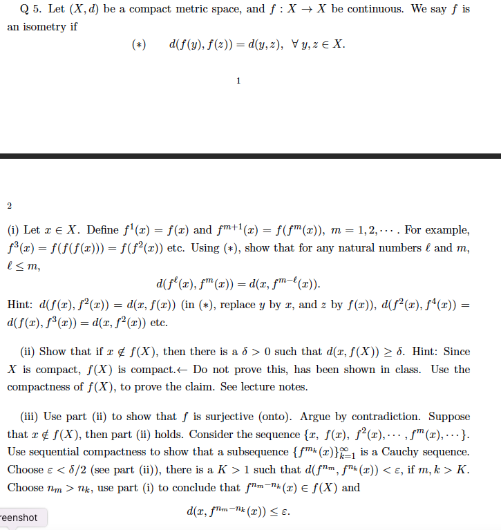 Q 5. Let (X,d) be a compact metric space, and f:X→X | Chegg.com