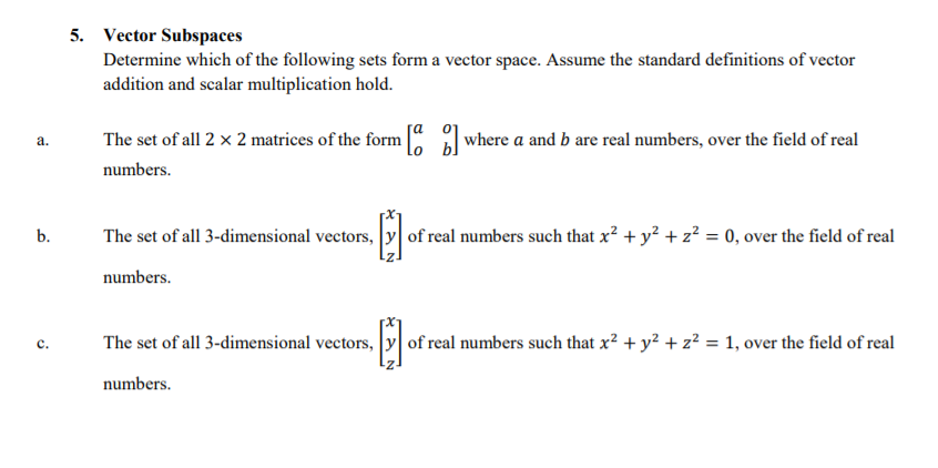Solved Determine whether the vectors in the set S span the | Chegg.com