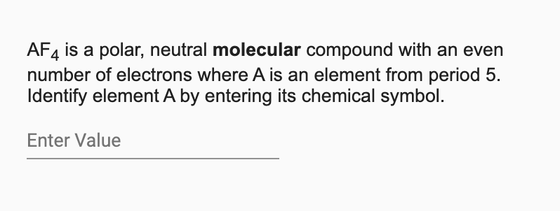 Solved AF4 is a polar, neutral molecular compound with an | Chegg.com