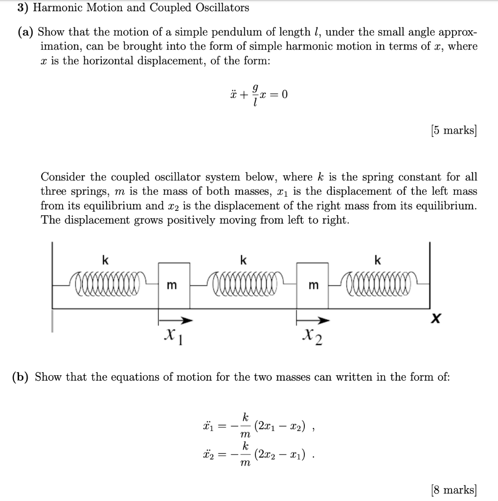 Solved 3) Harmonic Motion and Coupled Oscillators (a) Show | Chegg.com