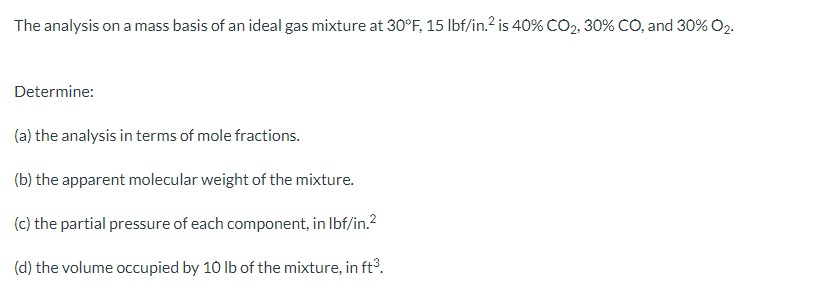 Solved The analysis on a mass basis of an ideal gas mixture | Chegg.com