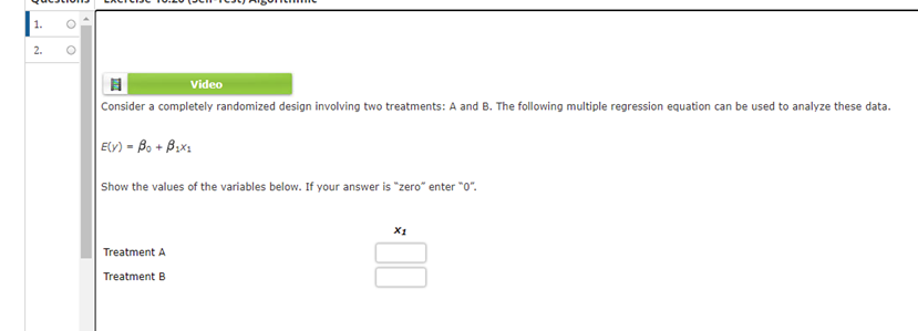 Solved 1. 2. Video Consider a completely randomized design | Chegg.com
