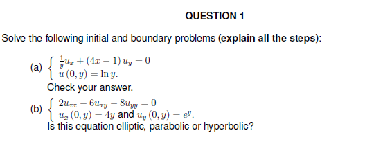 Solved QUESTION 1 Solve the following initial and boundary | Chegg.com
