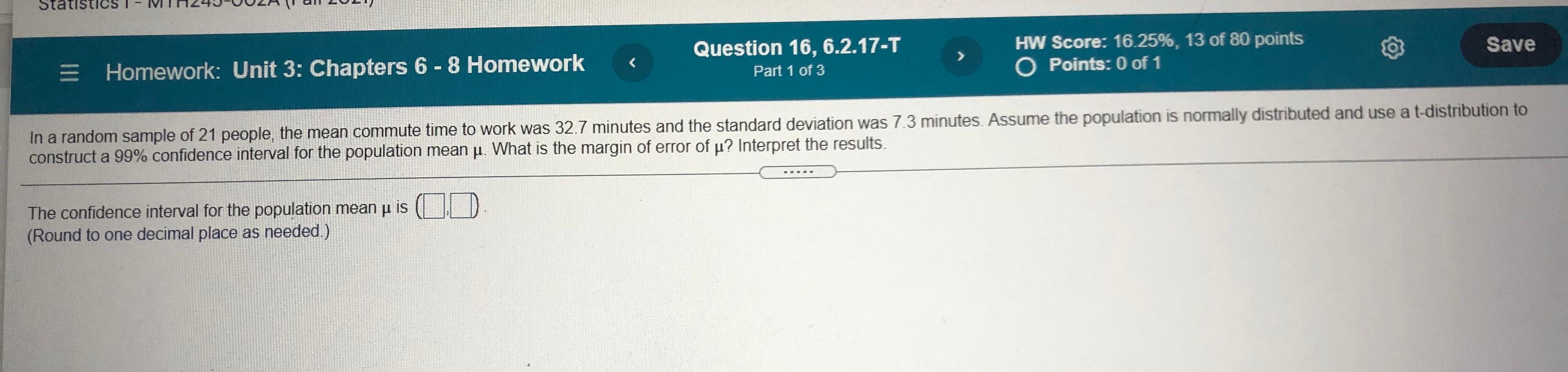 Solved Save Question 16, 6.2.17-T Part 1 of 3 HW Score: | Chegg.com
